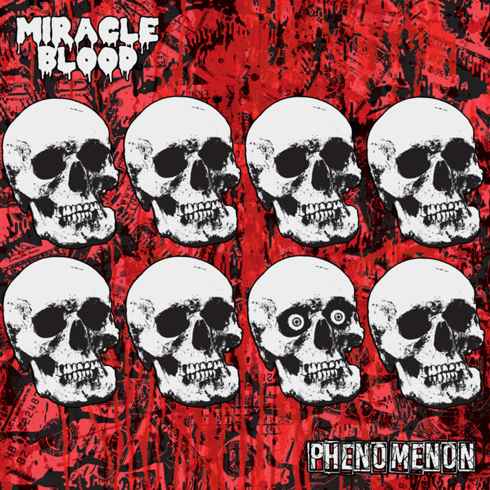 Phenomenon | Miracle Blood