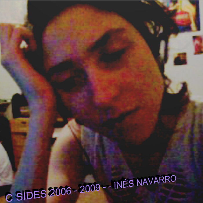 C Sides 2006-2009 | Inés Navarro