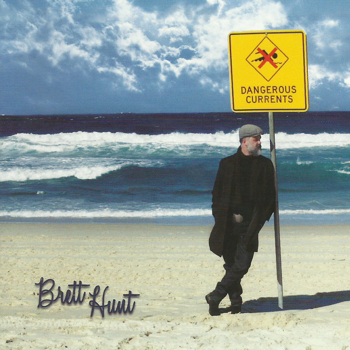 Dangerous Currents | Brett Hunt