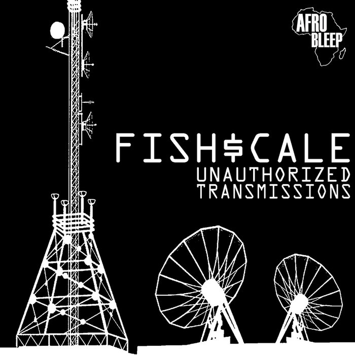 Unauthorized Transmissions | FISH$CALE