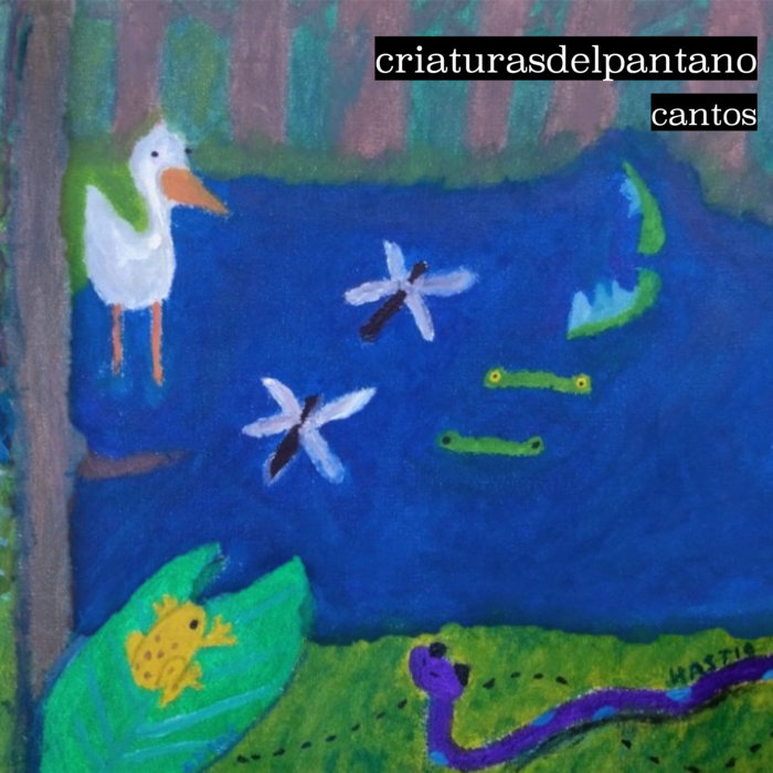 cantos | criaturasdelpantano