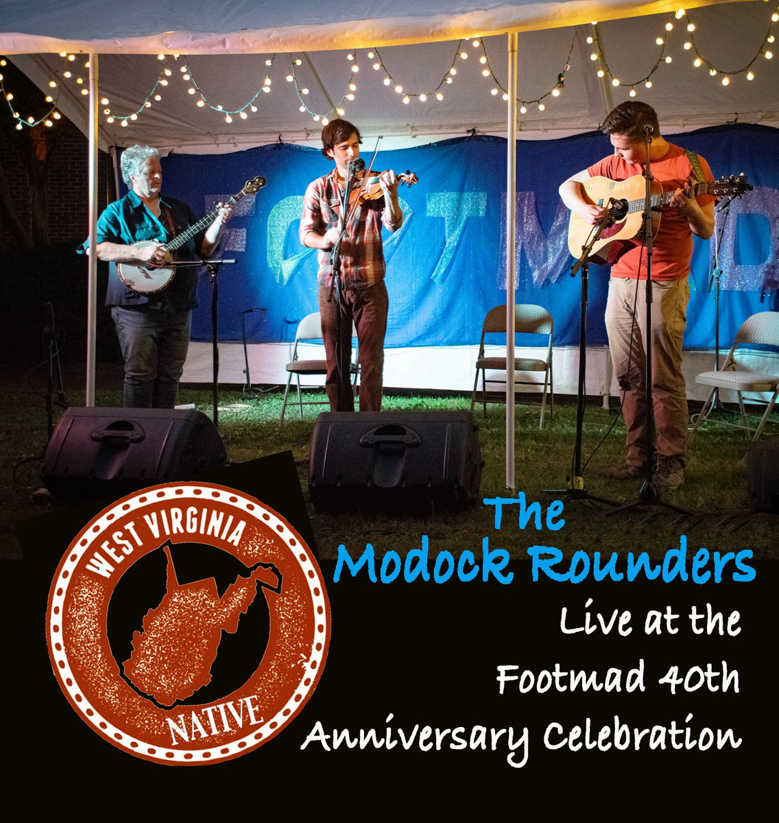 Modock Rounders / Live at the Footmad 40th Anniversary Celebration ...