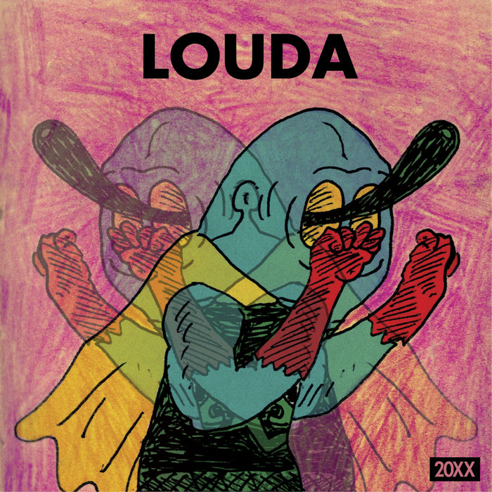 LOUDA | LOUDA