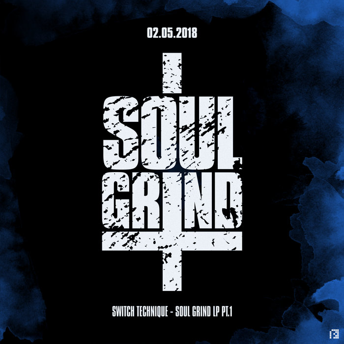 Soul Grind EP Part 1 | Switch Technique | PRSPCT Recordings