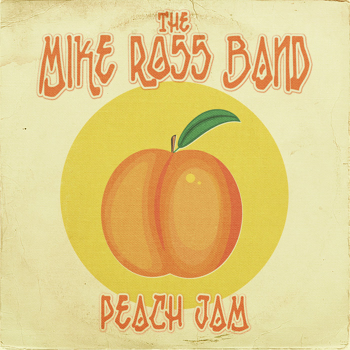 Peach Jam | The Mike Ross Band | Mike Ross
