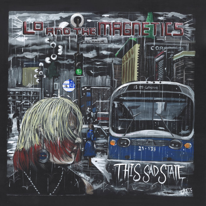 This Sad State | Lo and the Magnetics