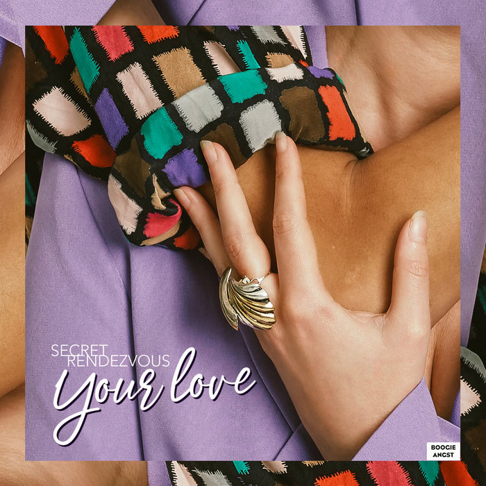 Your Love | Secret Rendezvous