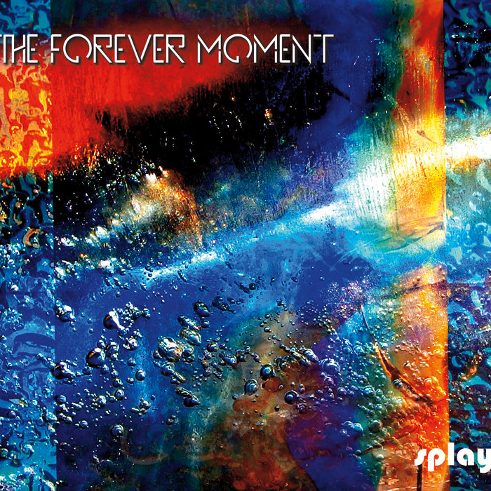 splay | The Forever Moment