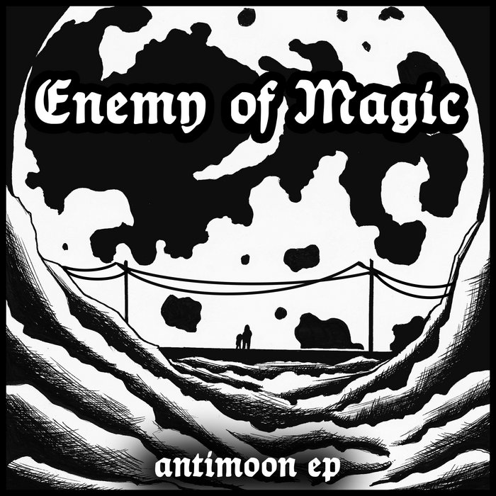 Antimoon EP | Enemy of Magic