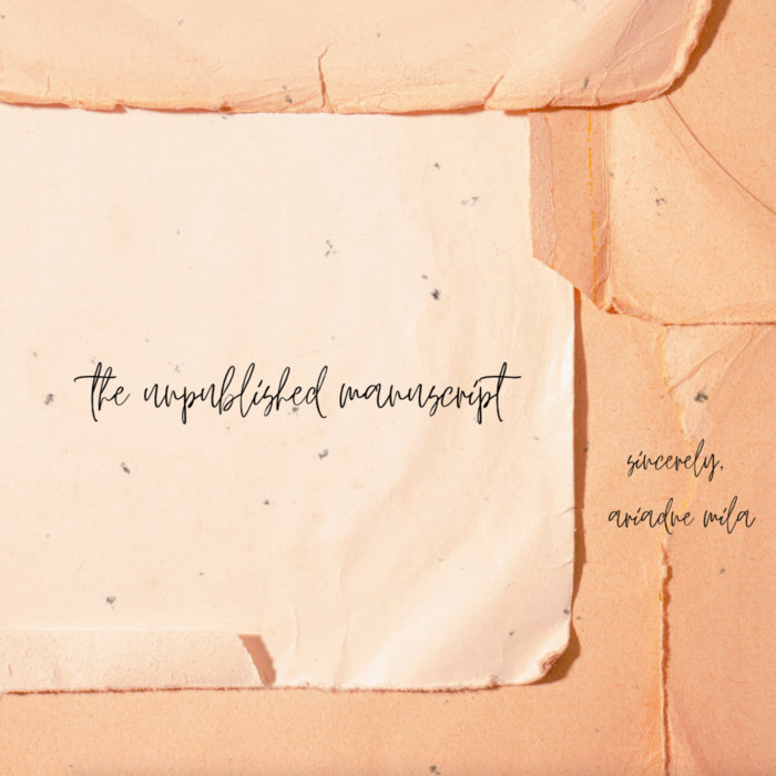 the unpublished manuscript | ariadne mila