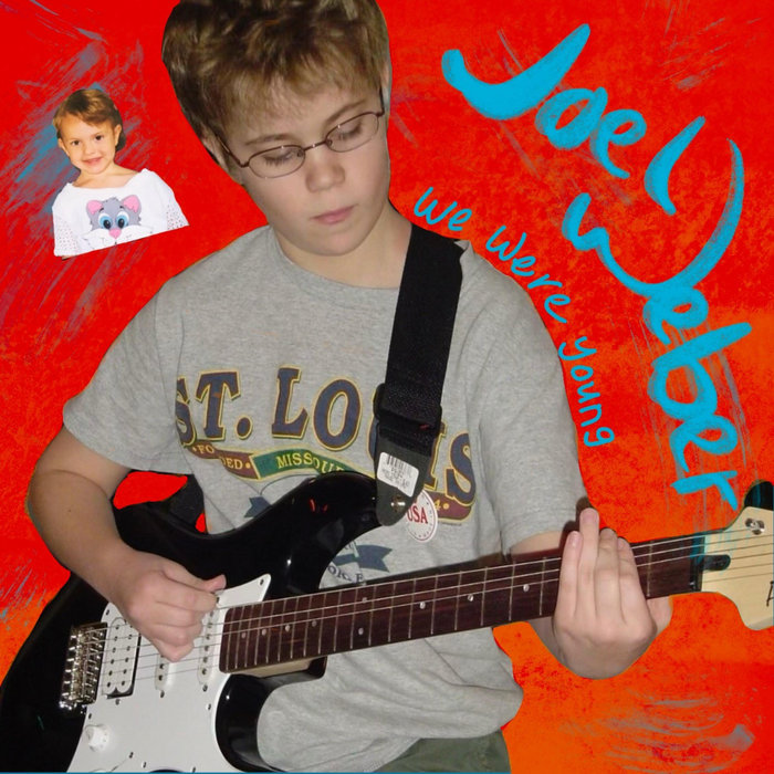 We Were Young | Joel Weber