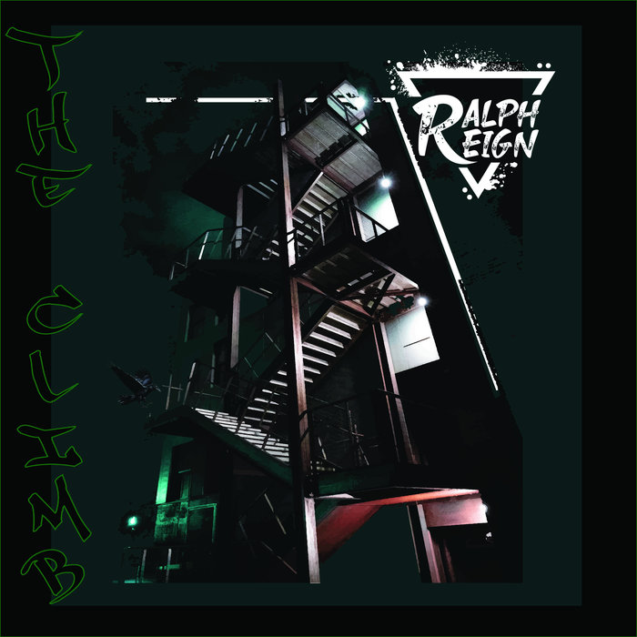 The Climb | Ralph Reign