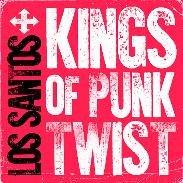 DLD070: Kings Of Punk Twist | Los Santos | Delia Records