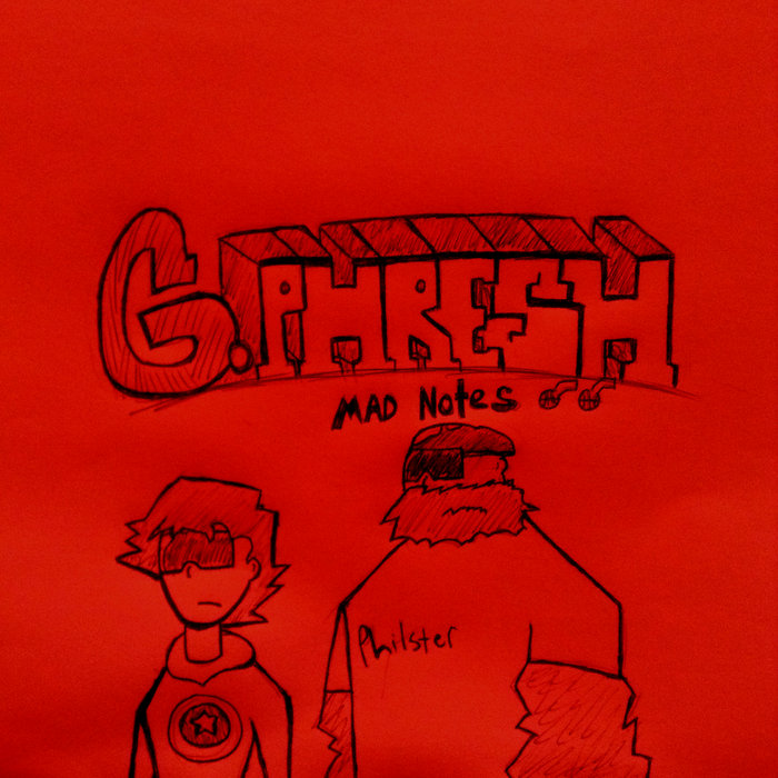 Mad Notes (The Album) | G.Phresh