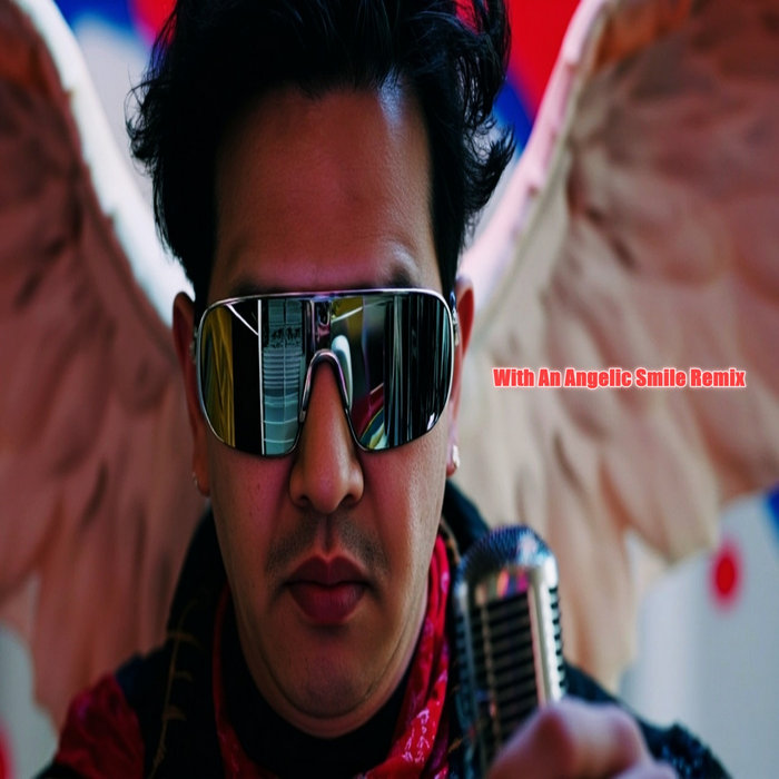2025With an Angelic Smile Remix | with an angelic smile | XXXROMANO