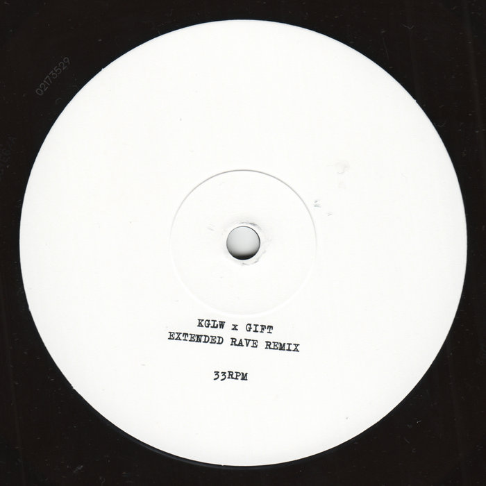 KGLW (GIFT Extended Rave Remix) | GIFT