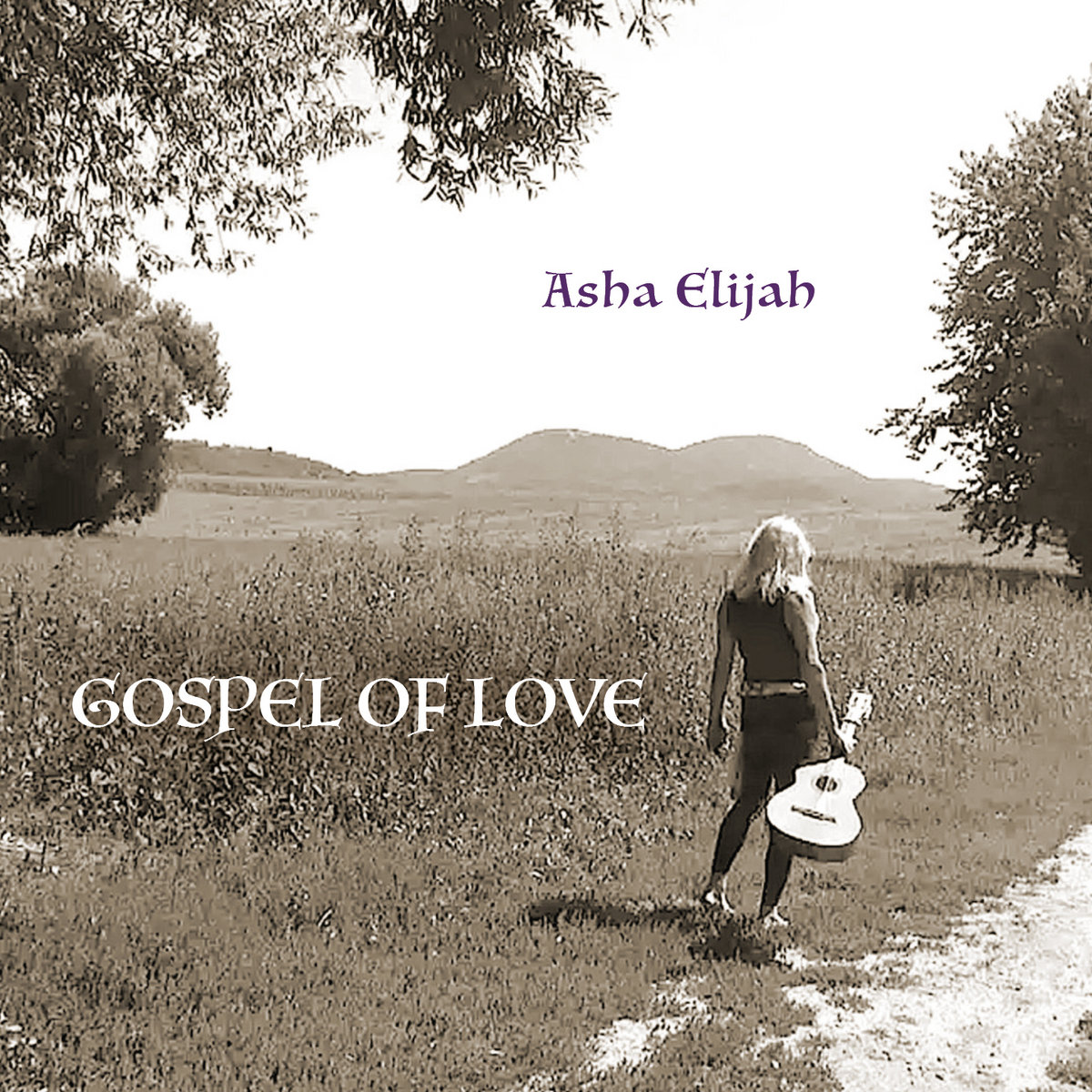 GOSPEL OF LOVE | Asha Elijah | Asha Elijah (aka Asha, Asha Quinn ...