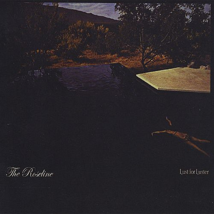 Lust for Luster | The Roseline | "SONGS & WHISPERS"