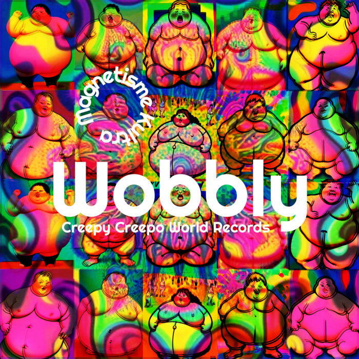 Wobbly | Creepy Creepo World Records
