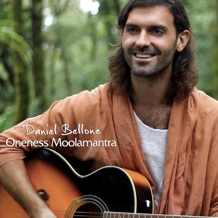 Oneness Moolamantra | Daniel Bellone