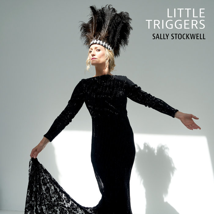 Little Triggers - album | Sally Stockwell