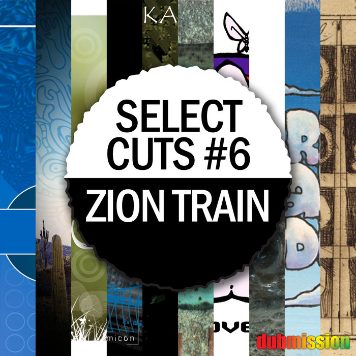 Zion Train | Select Cuts