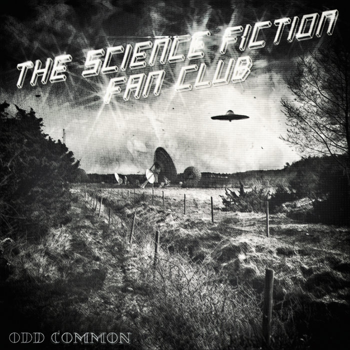 The Science Fiction Fan Club | odd common