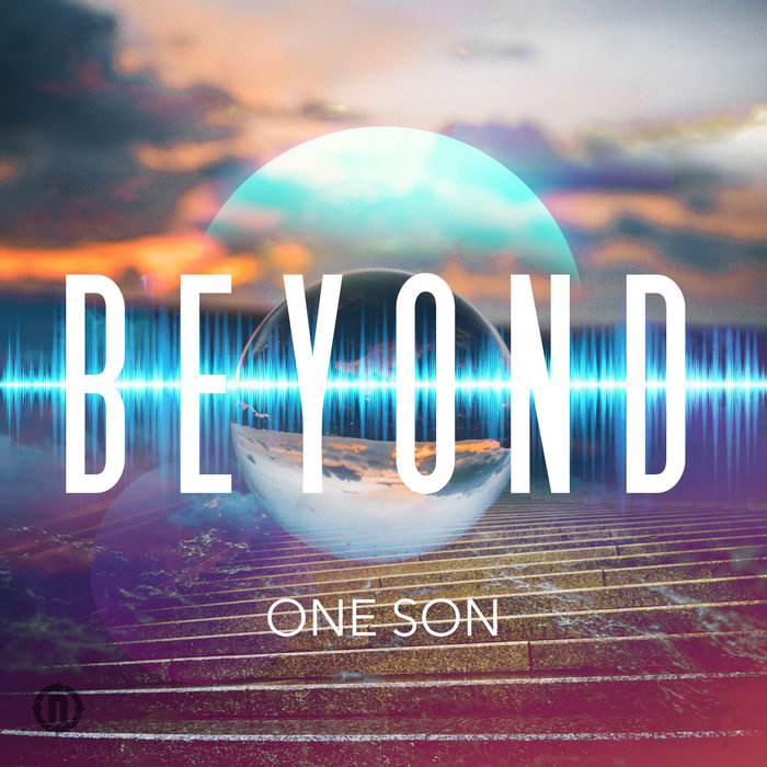 BEYOND | ONE SON