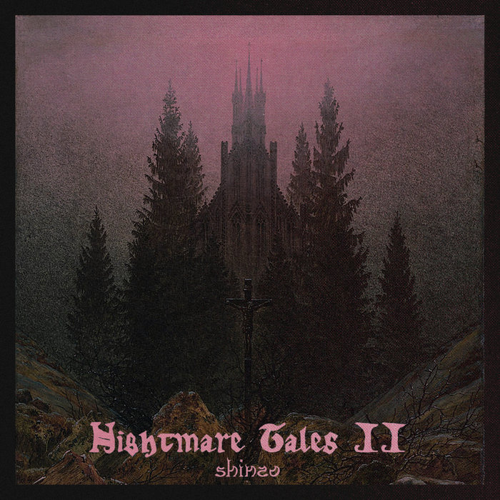 NIGHTMARE TALES II | shinzo