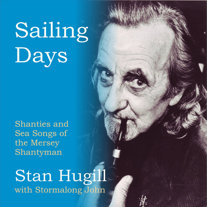 Sailing Days | Stan Hugill | Veteran