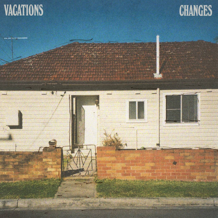 Changes | VACATIONS