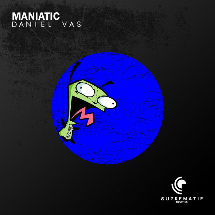 Maniatic | Daniel Vas