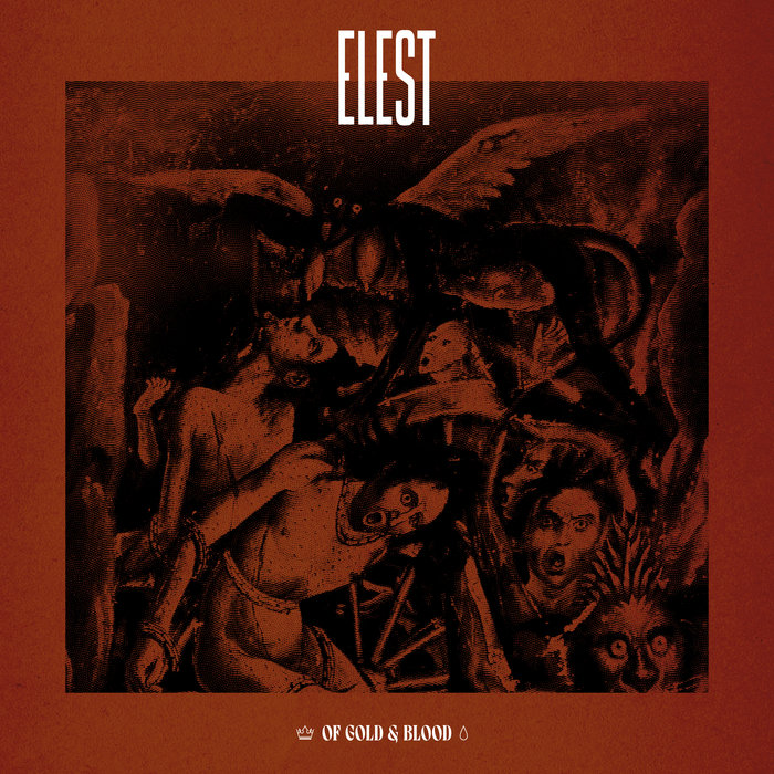 Of Gold & Blood | Elest