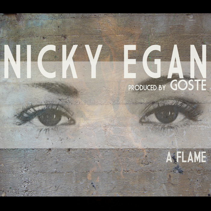 A Flame | Nicky Egan