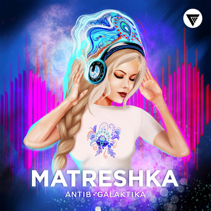 Matreshka | Antib, Galaktika | Clubmasters Records