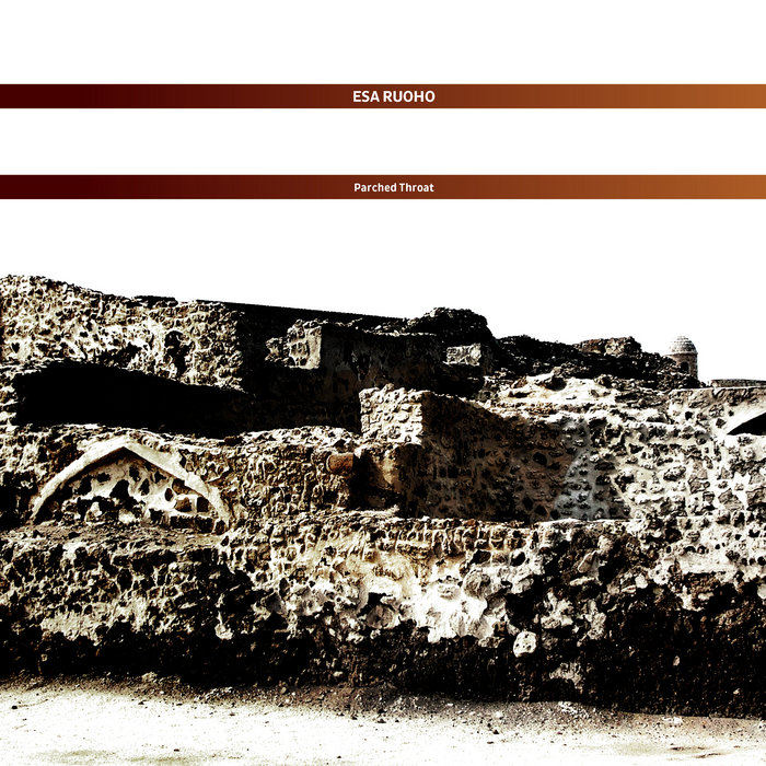 Parched Throat | ESA RUOHO | attenuation circuit