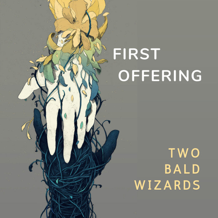 First Offering | Two Bald Wizards