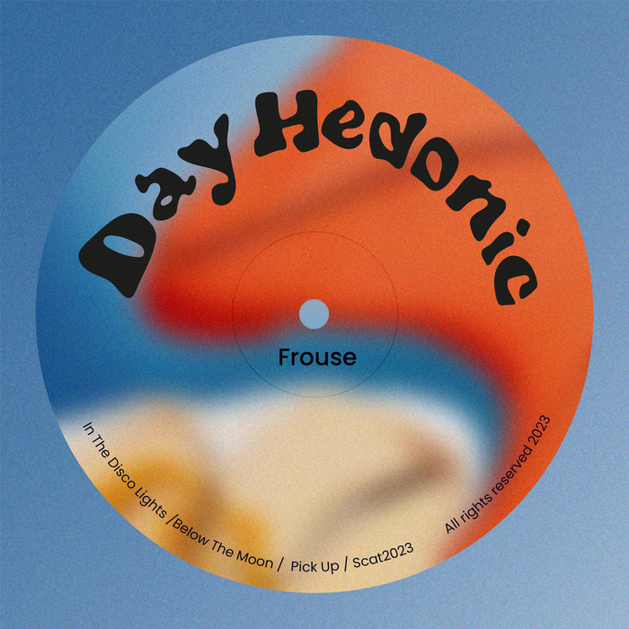 Day Hedonic | Frouse