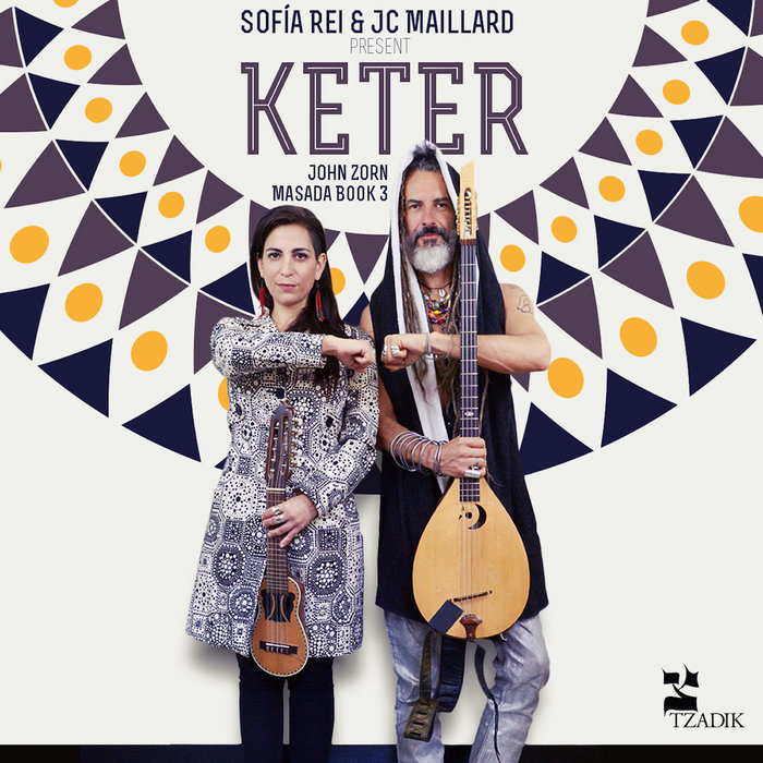 KETER Preview (John Zorn Masada Book 3: Beriah) by Sofía Rei & JC ...
