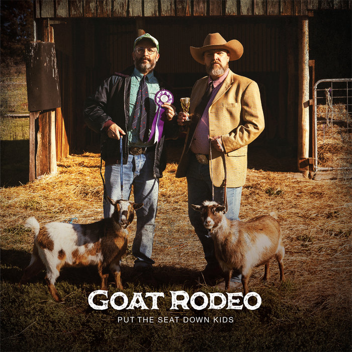 Put The Seat Down Kids | Goat Rodeo