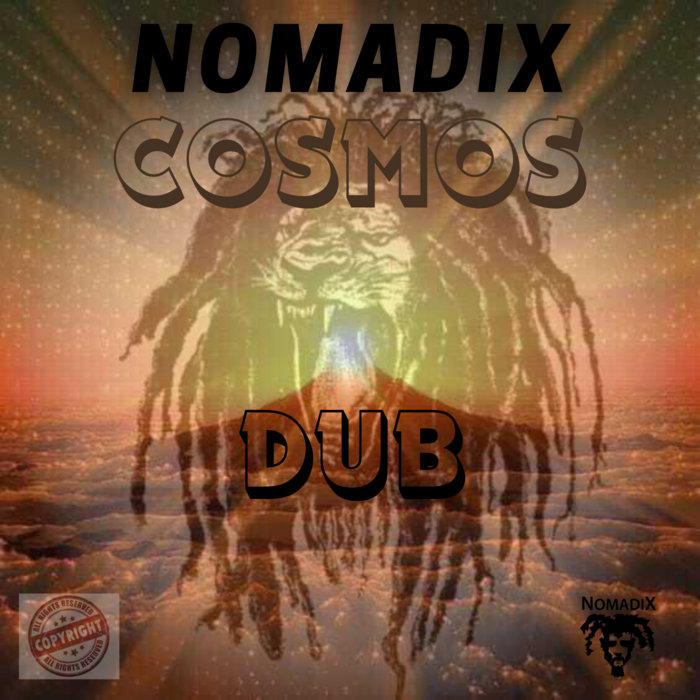 COSMOS DUB | NOMADIX