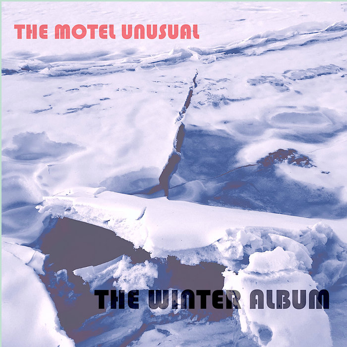 The Winter Album | The Motel Unusual