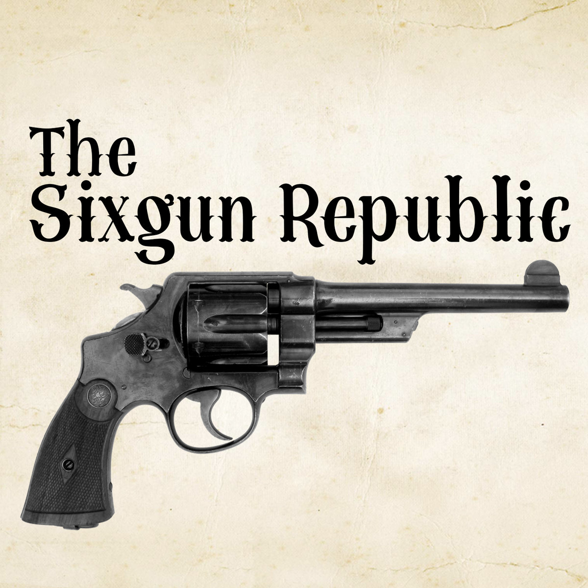 The Sixgun Republic | Sixgun Republic