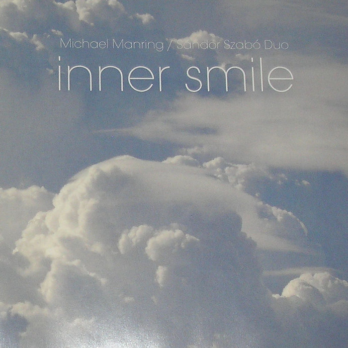 Inner Smile | Sándor Szabó, Michael Manring | Sándor Szabó