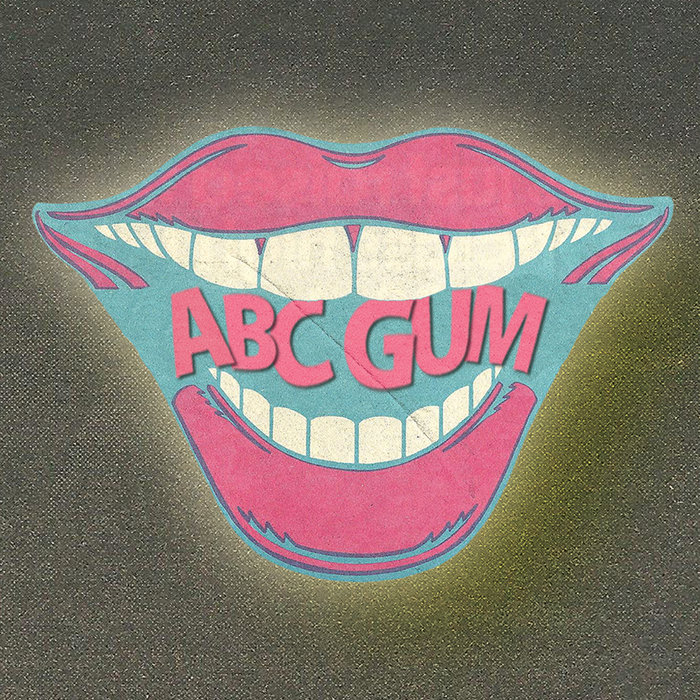 ABC GUM | Let's Pretend Records