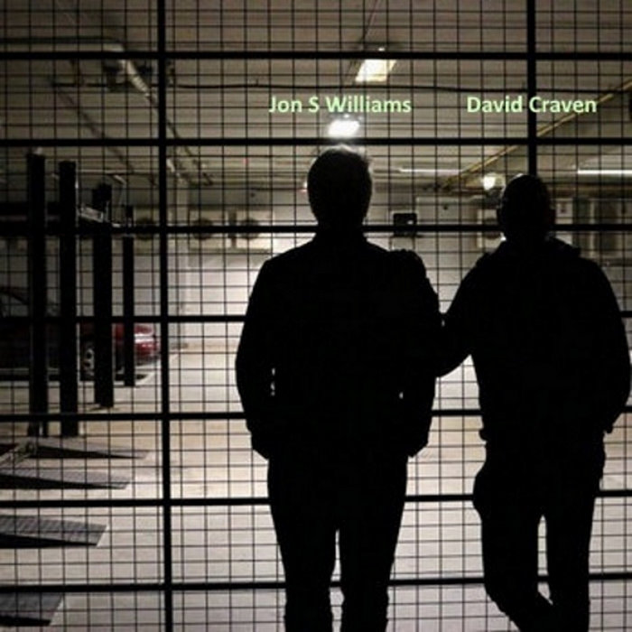 David Craven and Jon S Williams | David Craven and Jon S Williams
