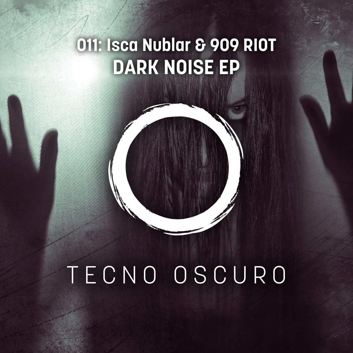 Dark Noise EP - Isca Nublar & 909 RIOT [TO-011] | Isca Nublar, 909 RIOT ...