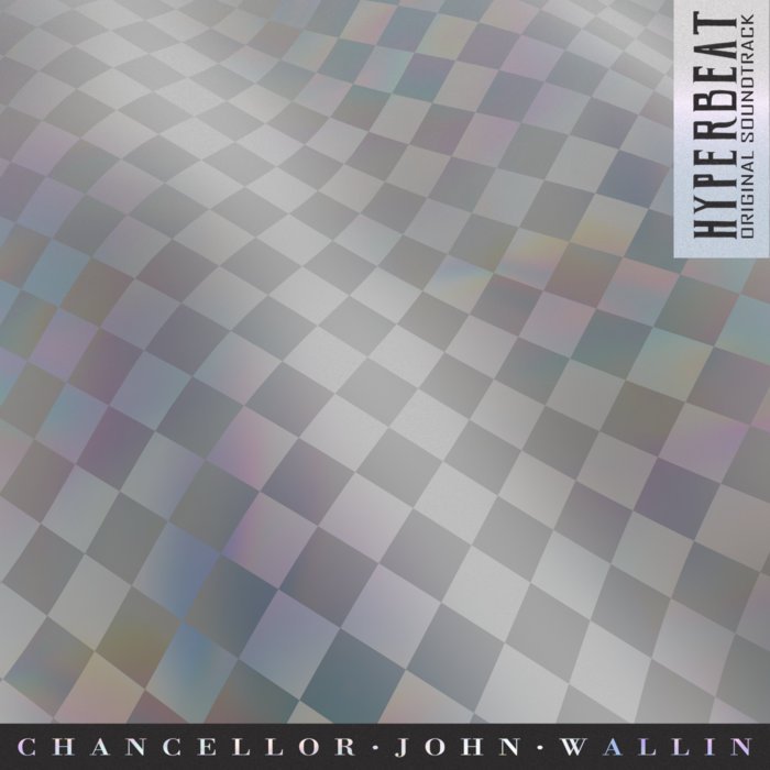HYPERBEAT (Original Game Soundtrack) | Chancellor John Wallin | Lost in ...
