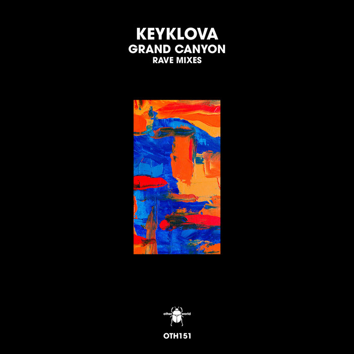 Grand Canyon (Rave Mixes) | Keyklova