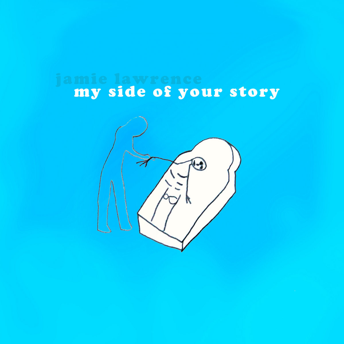 My Side Of Your Story - Album 1 | Jamie Lawrence